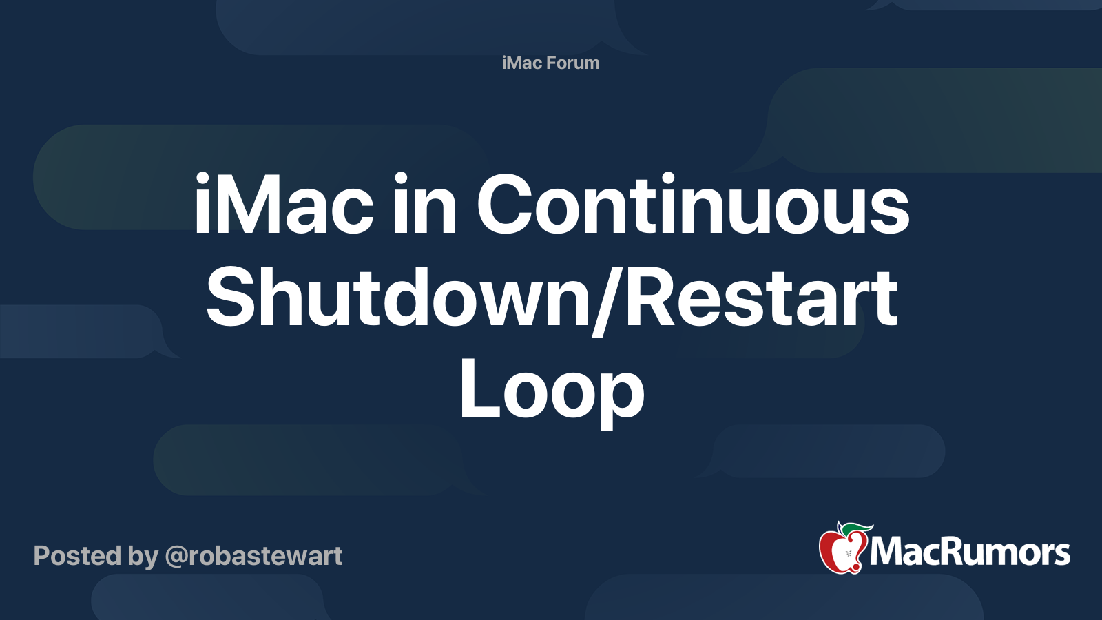 iMac in Continuous Shutdown/Restart Loop | MacRumors Forums