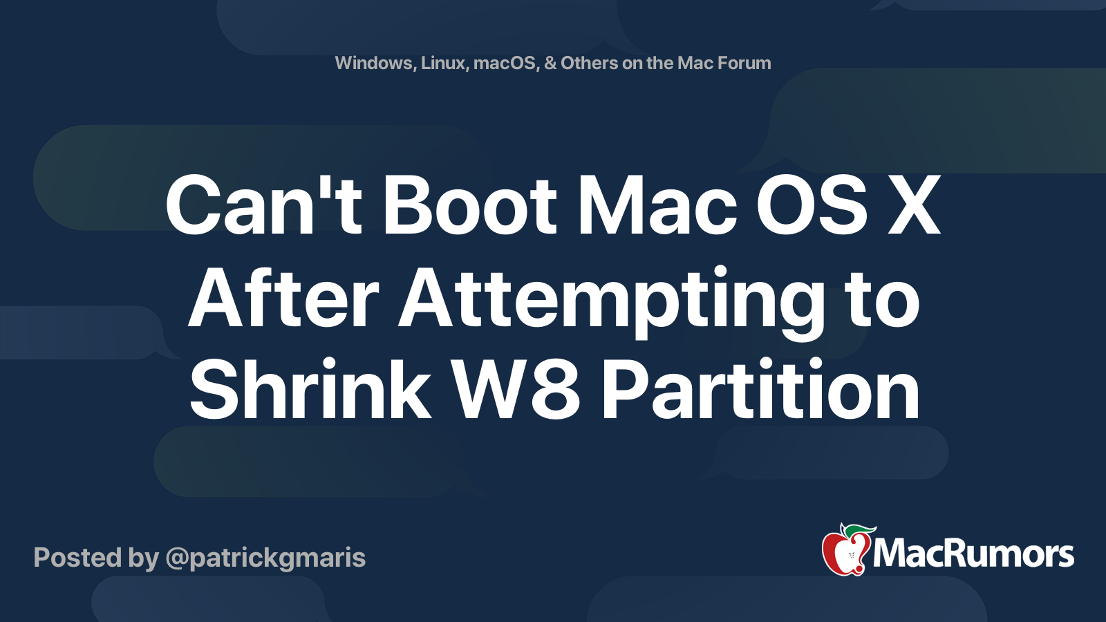 Can't Boot Mac OS X After Attempting to Shrink W8 Partition | MacRumors Forums