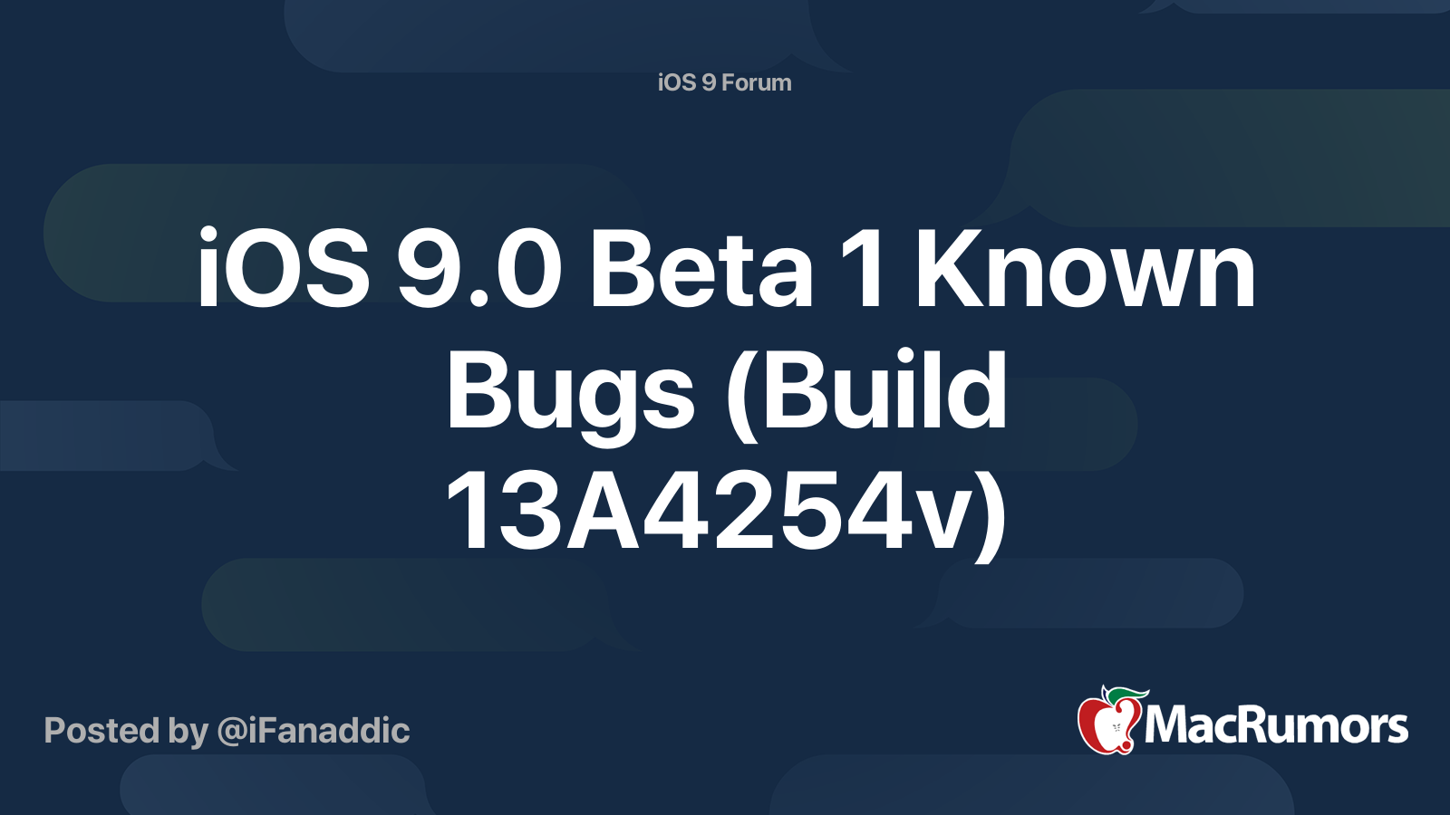 iOS 9.0 Beta 1 Known Bugs (Build 13A4254v) | MacRumors Forums