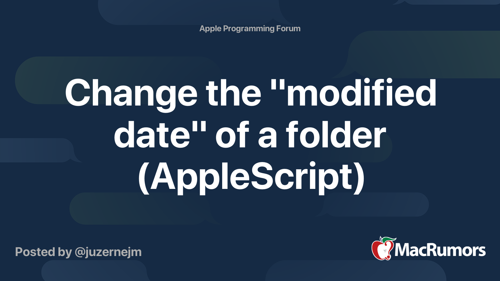 Change the "modified date" of a folder (AppleScript) | MacRumors Forums