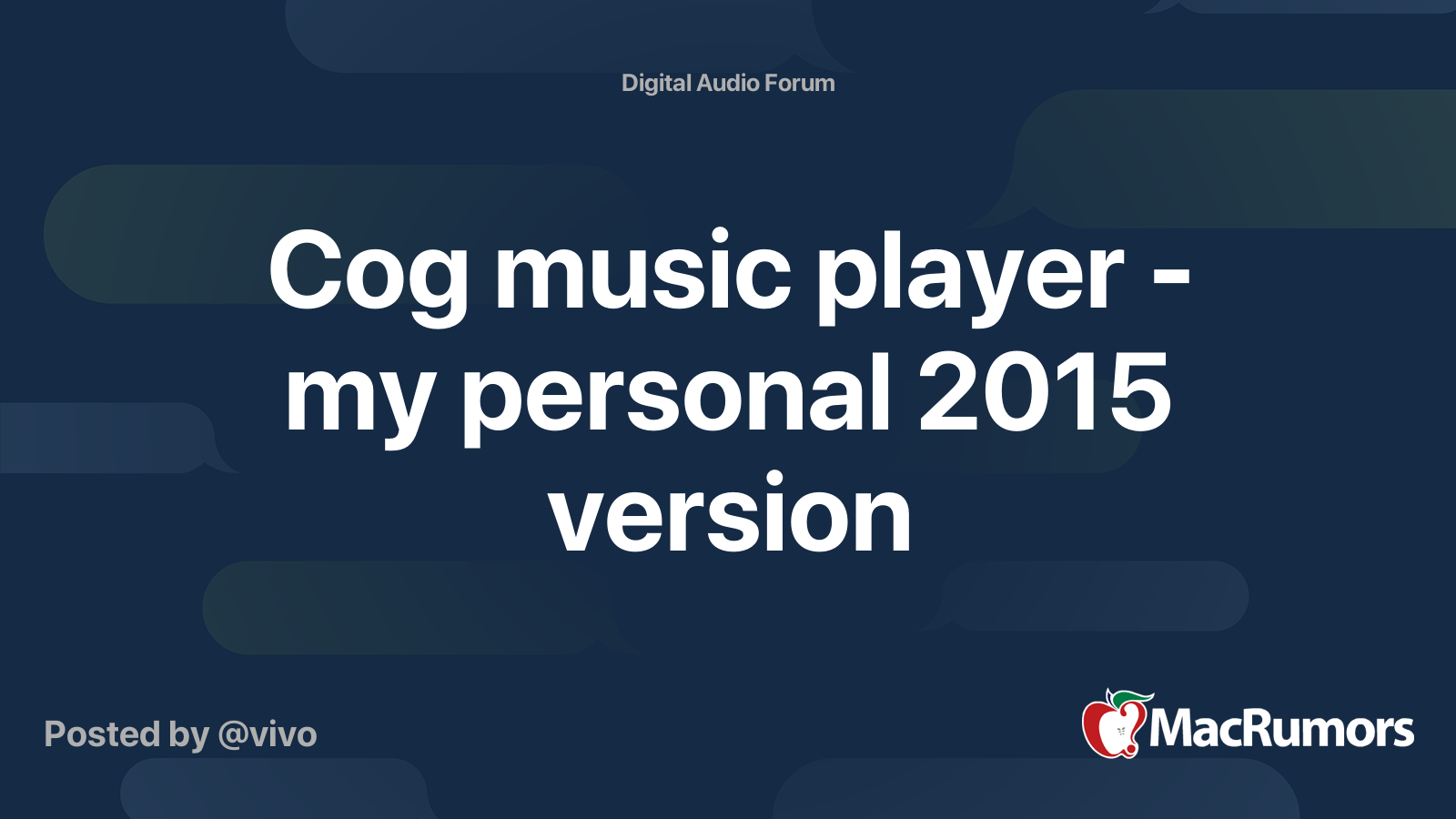 Cog music player - my personal 2015 version | MacRumors Forums