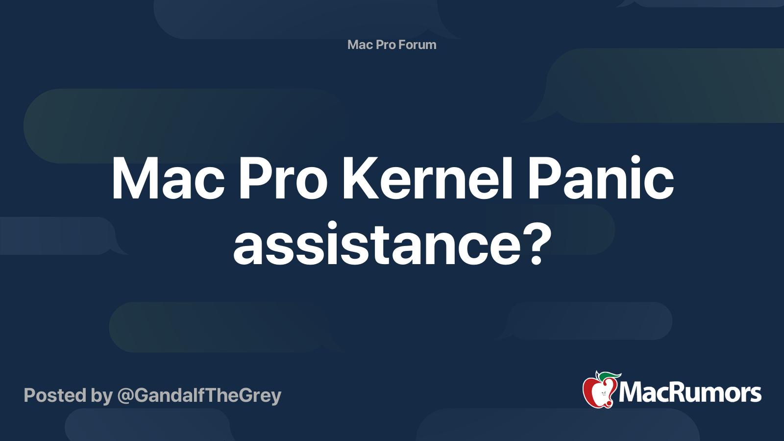 Mac Pro Kernel Panic assistance? | MacRumors Forums