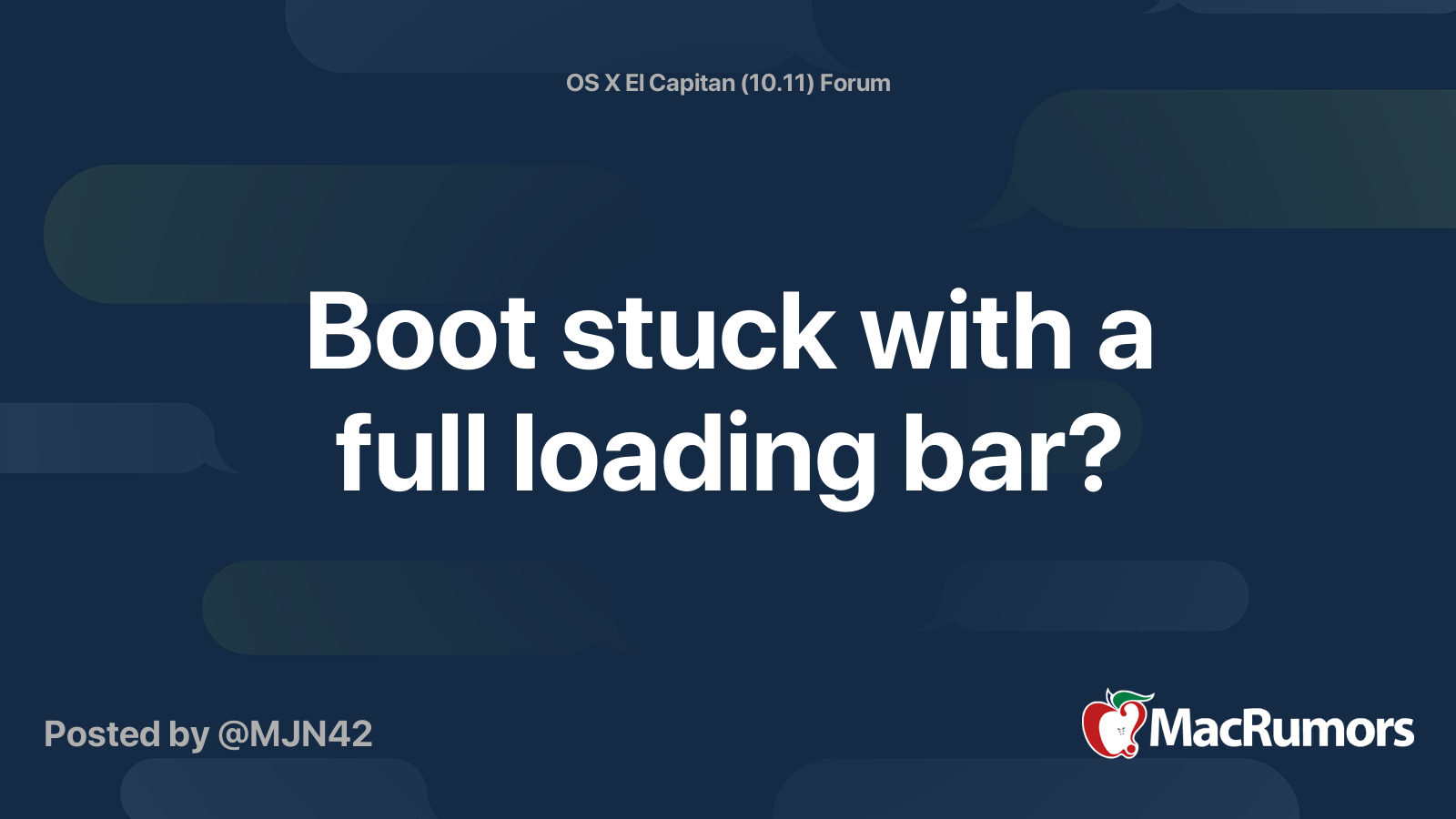 Boot stuck with a full loading bar? | MacRumors Forums