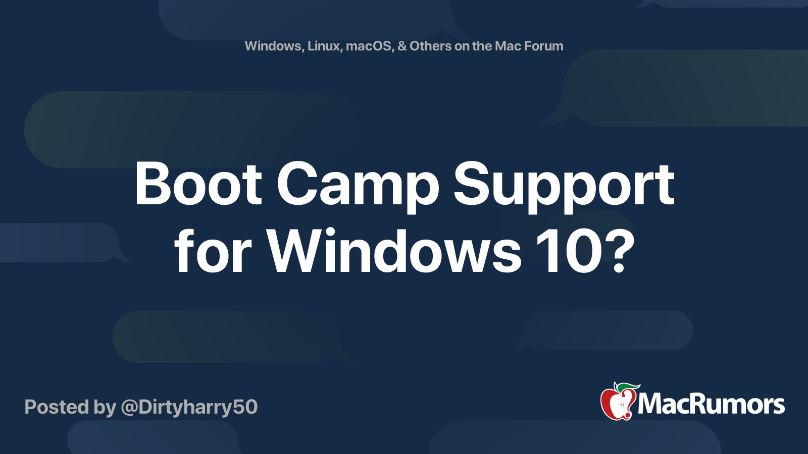 Boot Camp Support for Windows 10? | MacRumors Forums