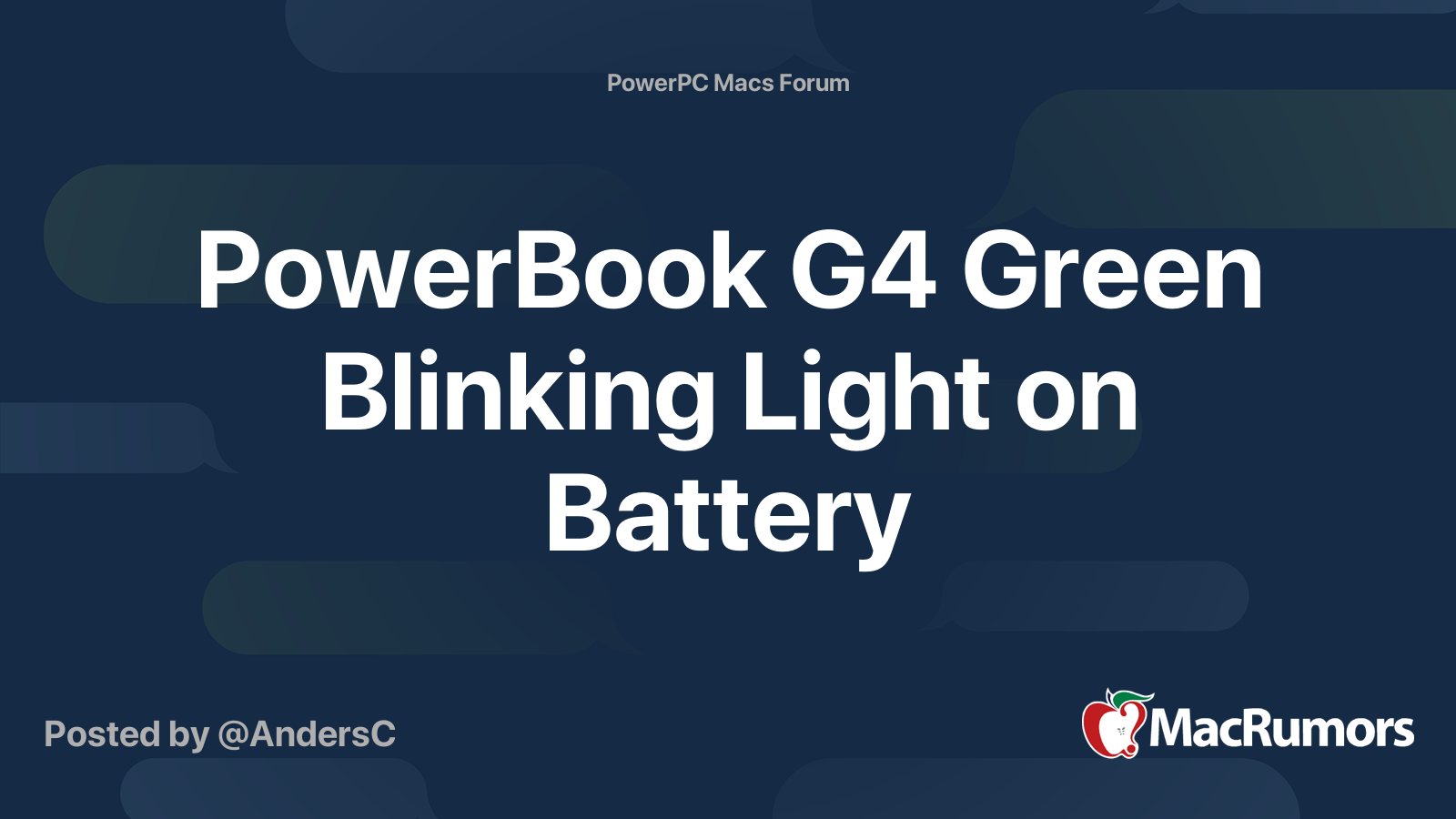 PowerBook G4 Green Blinking Light on Battery | MacRumors Forums