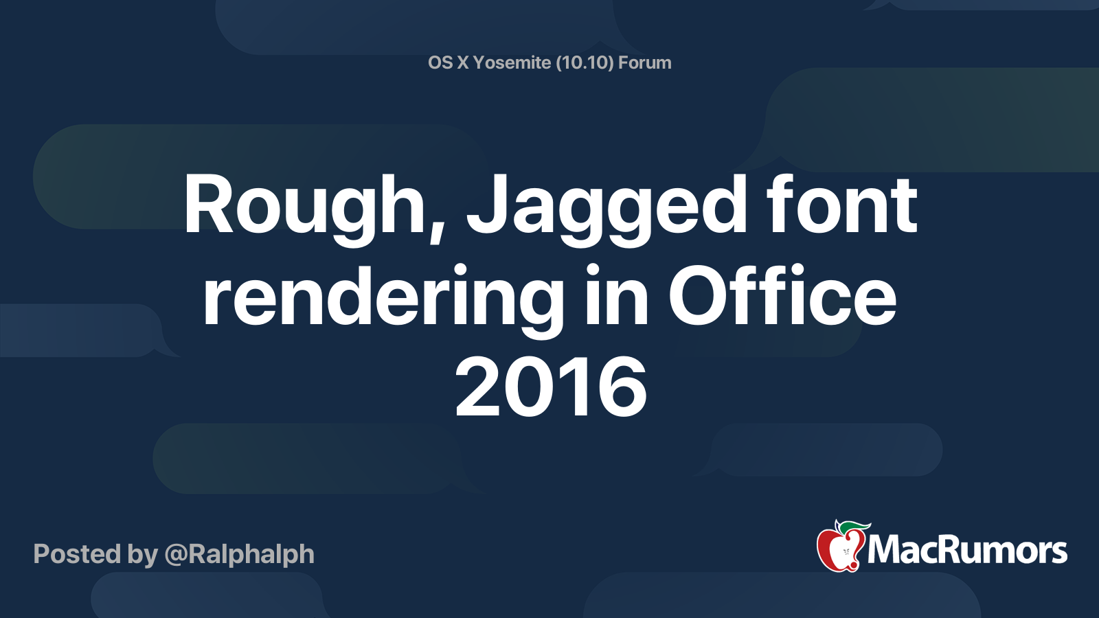 Rough, Jagged font rendering in Office 2016 | MacRumors Forums