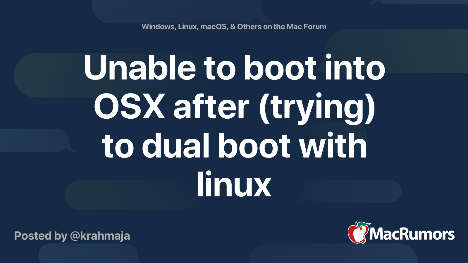 Unable To Boot Into Osx After Trying To Dual Boot With Linux Macrumors Forums