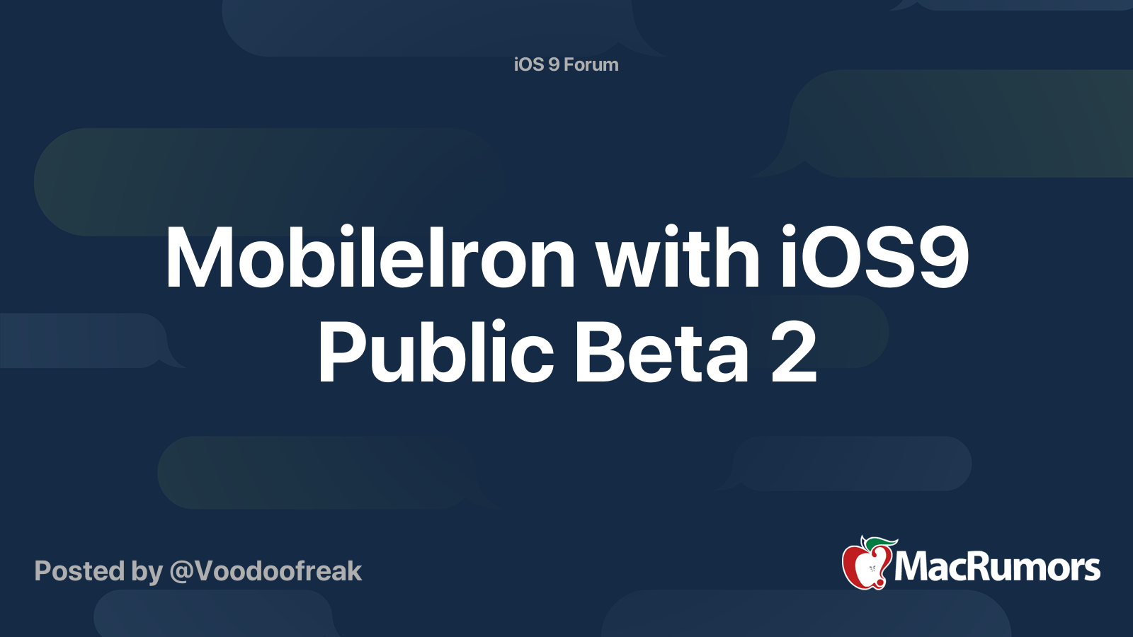 MobileIron with iOS9 Public Beta 2 | MacRumors Forums