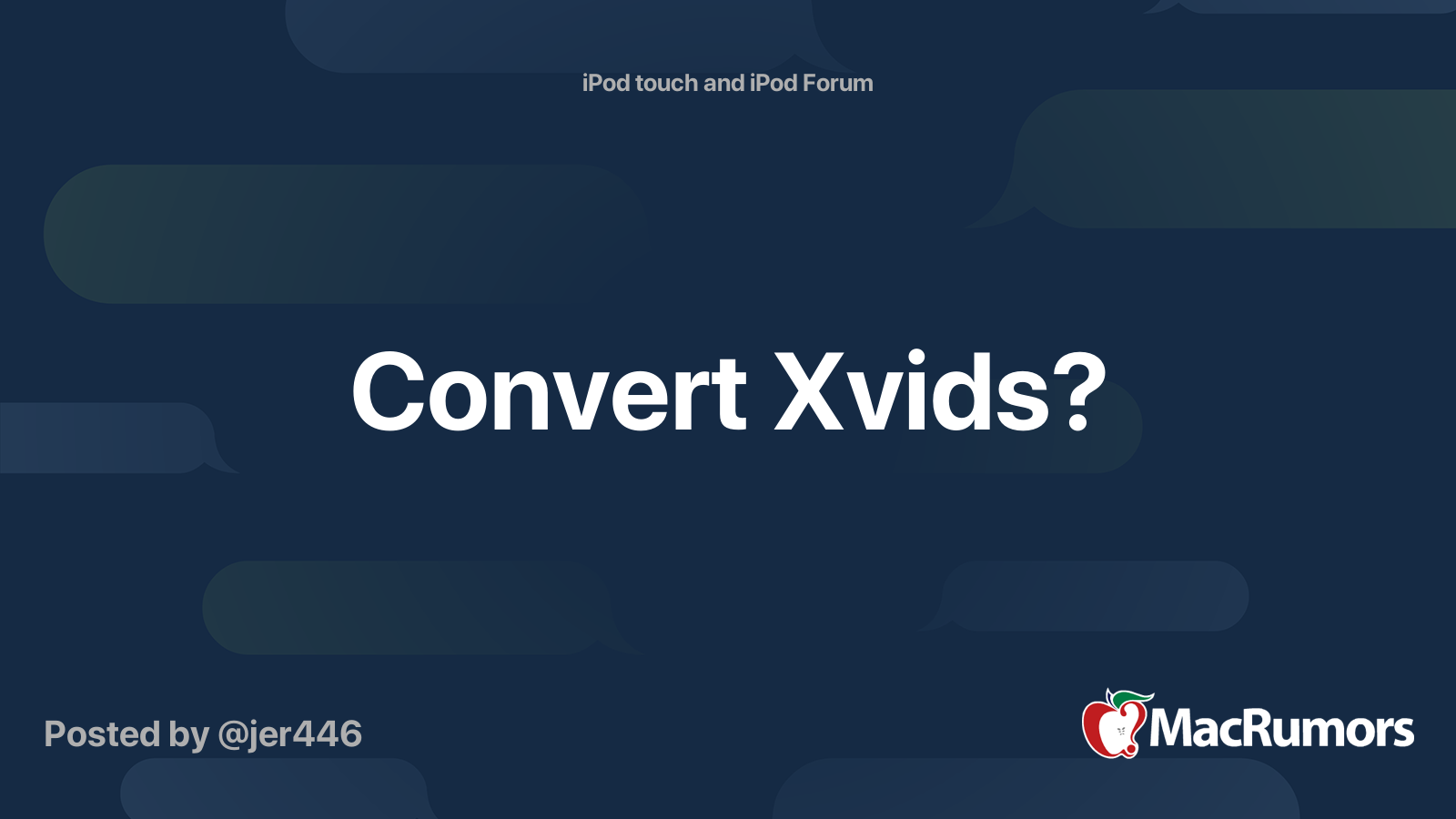 Convert Xvids? | MacRumors Forums