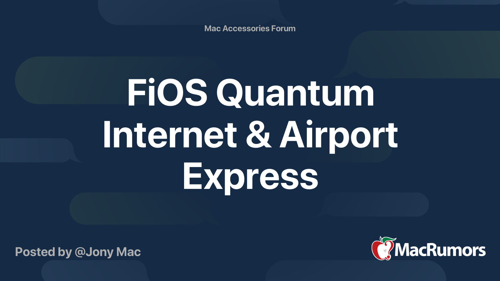 FiOS Quantum Internet & Airport Express | MacRumors Forums