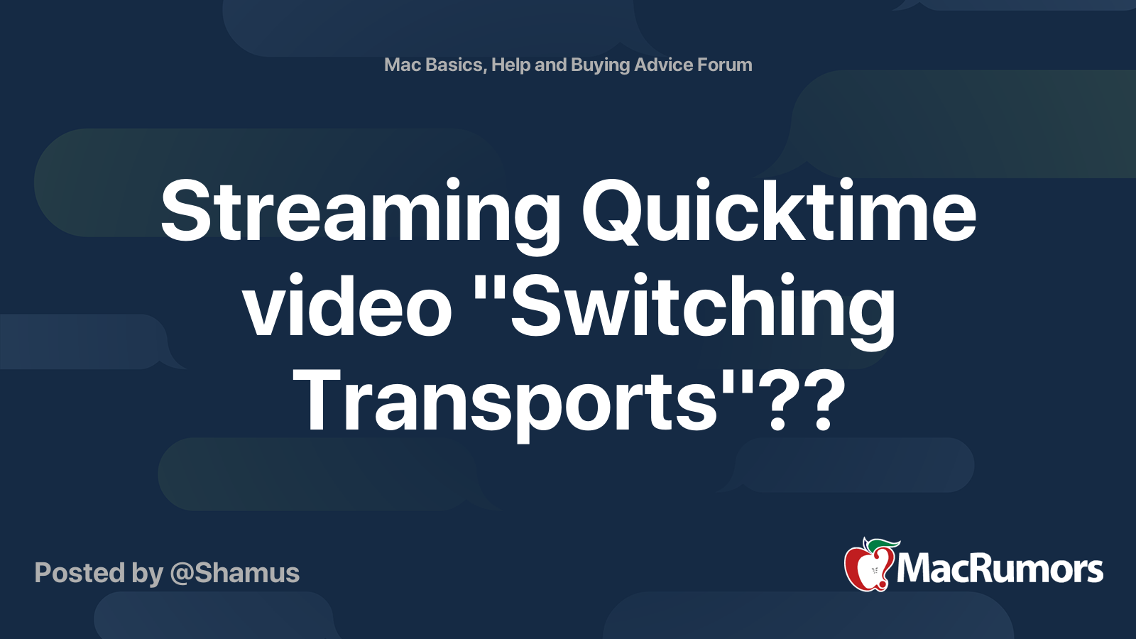 Streaming Quicktime video "Switching Transports"?? | MacRumors Forums