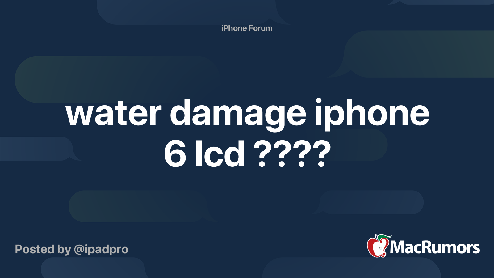 water damage iphone 6 lcd ???? | MacRumors Forums