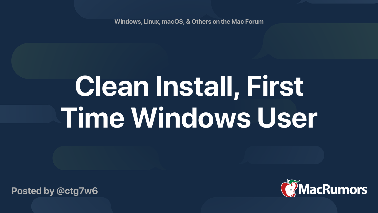 Clean Install, First Time Windows User | MacRumors Forums