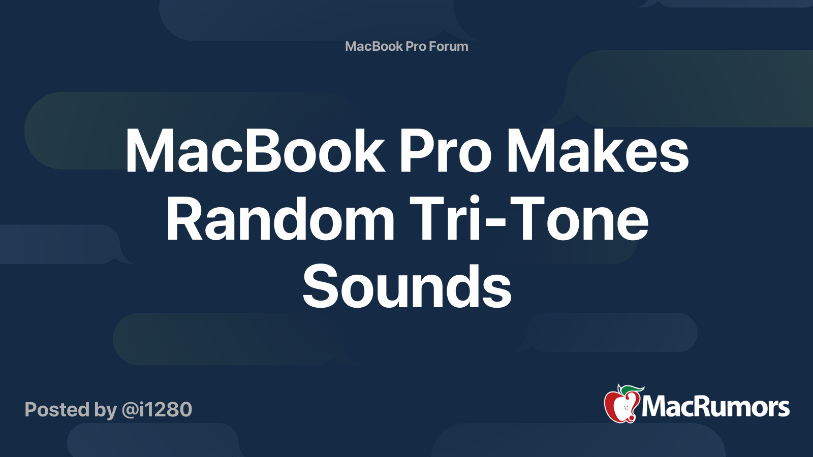 MacBook Pro Makes Random Tri-Tone Sounds | MacRumors Forums