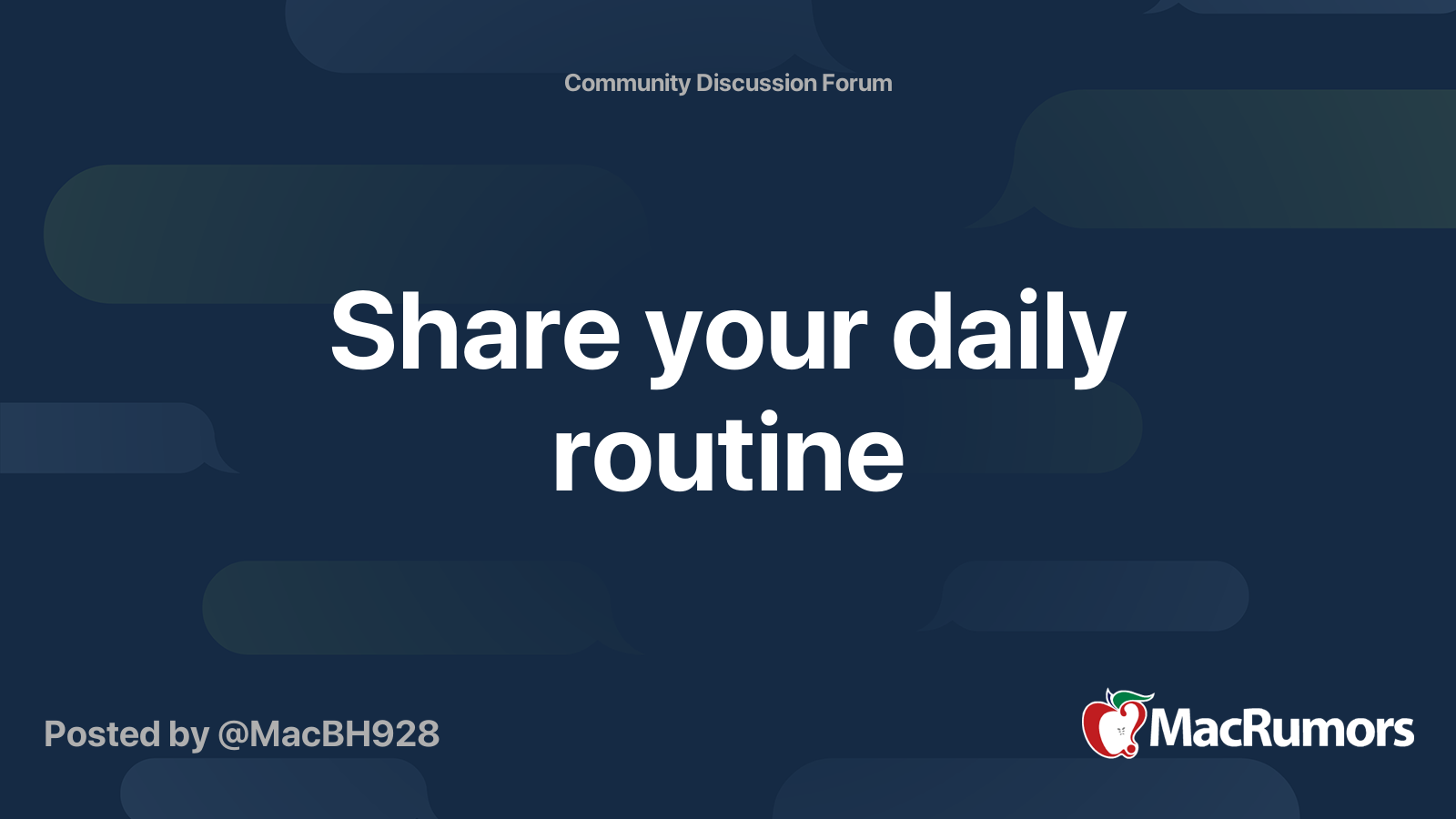 Share your daily routine | MacRumors Forums