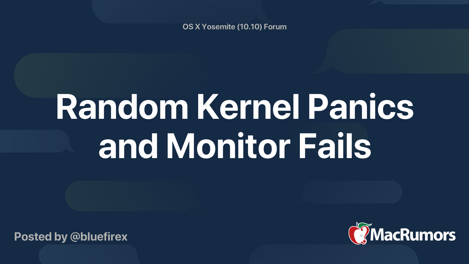 Random Kernel Panics and Monitor Fails | MacRumors Forums