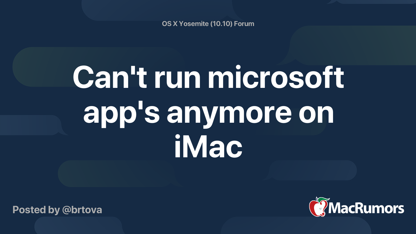 Can't run microsoft app's anymore on iMac | MacRumors Forums