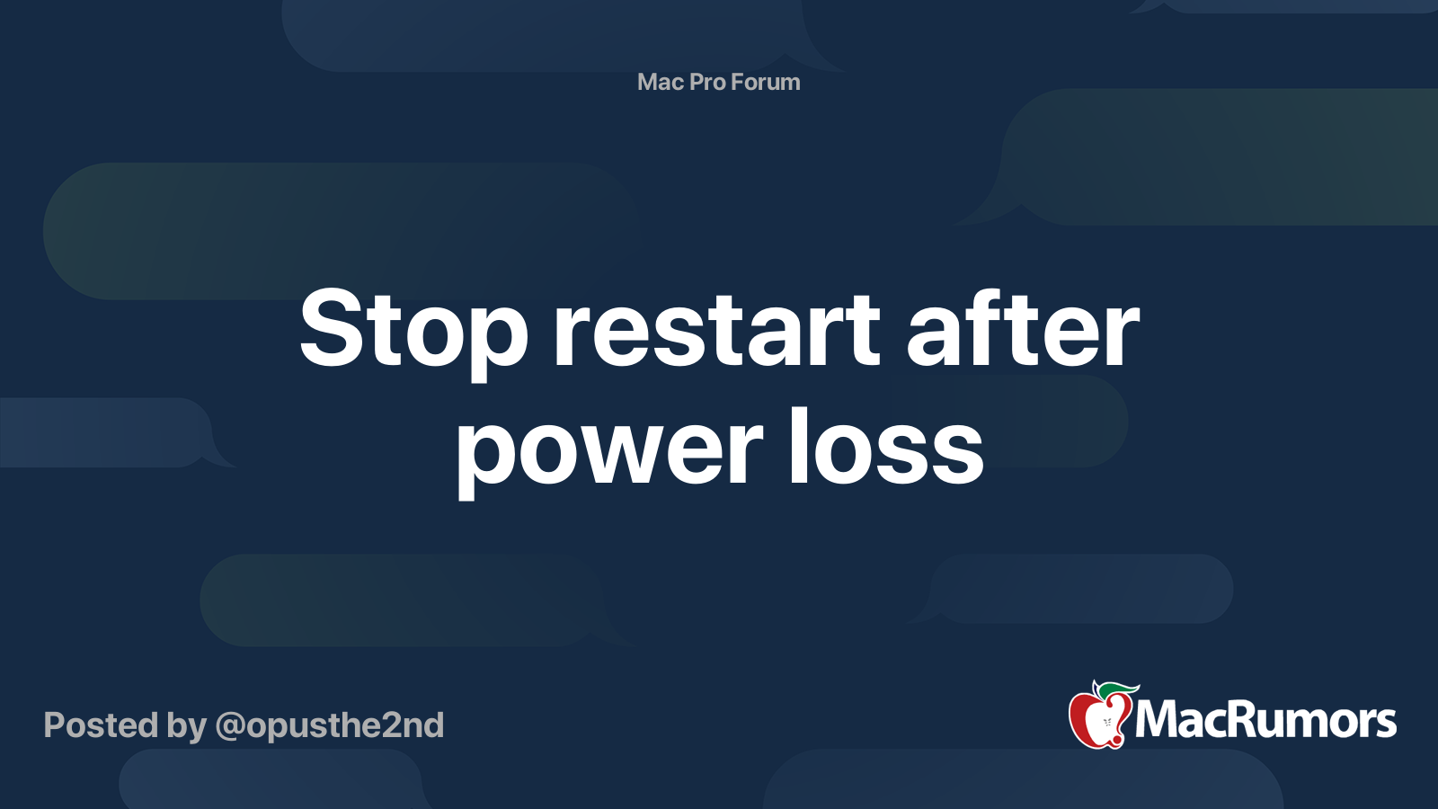 Stop restart after power loss | MacRumors Forums