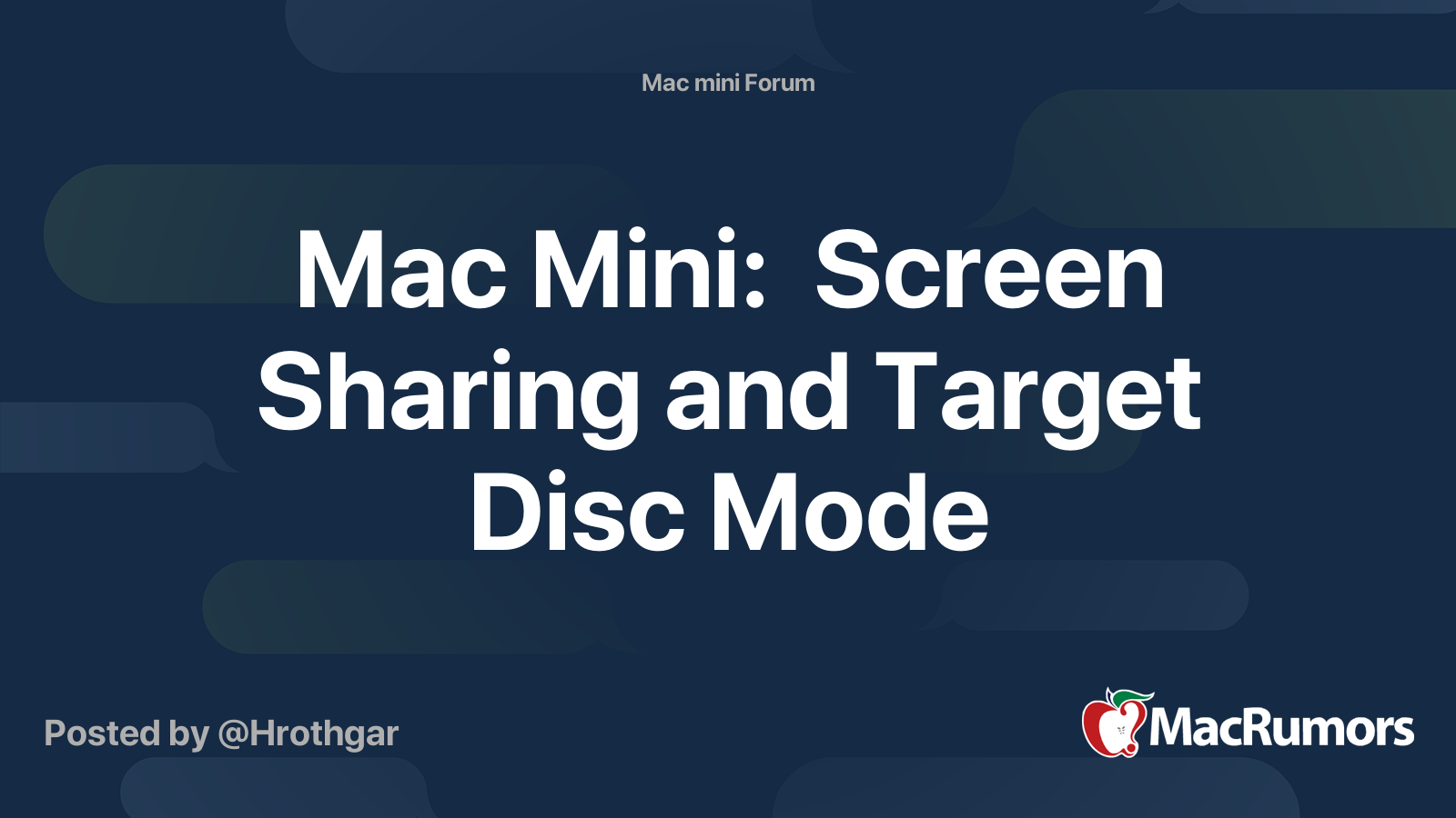 Mac Mini: Screen Sharing and Target Disc Mode | MacRumors Forums