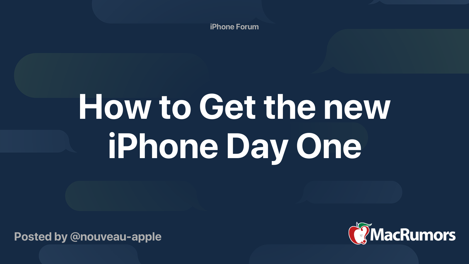 How to Get the new iPhone Day One | MacRumors Forums