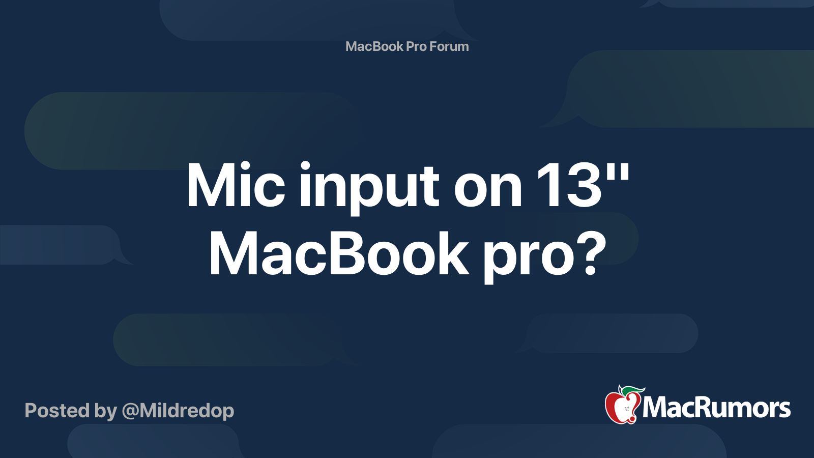 Mic input on 13" MacBook pro? | MacRumors Forums