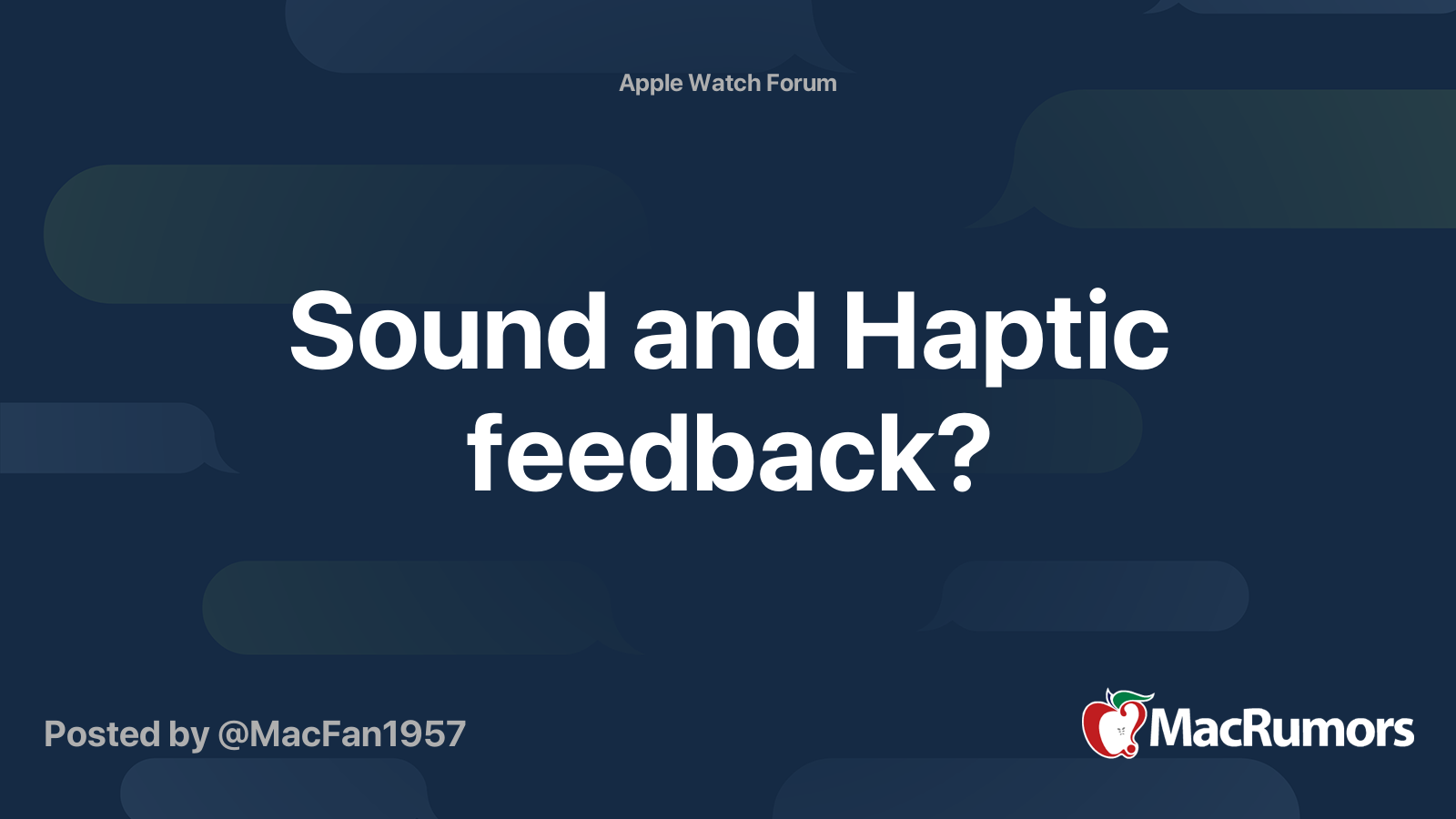 Sound and Haptic feedback? | MacRumors Forums