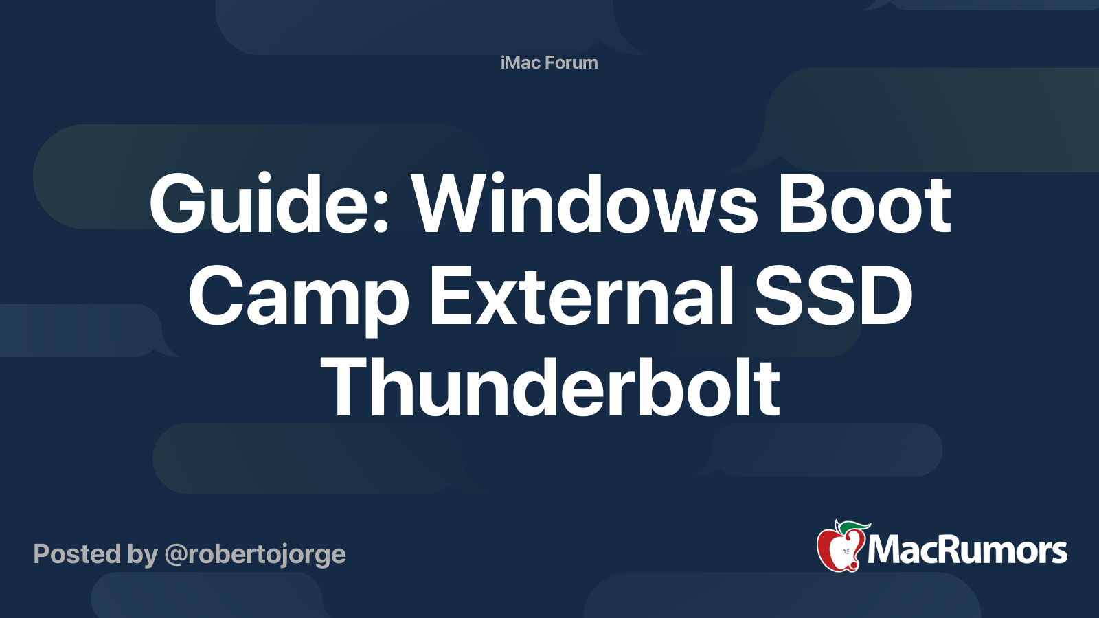 Guide: Windows Boot Camp External SSD Thunderbolt | MacRumors Forums