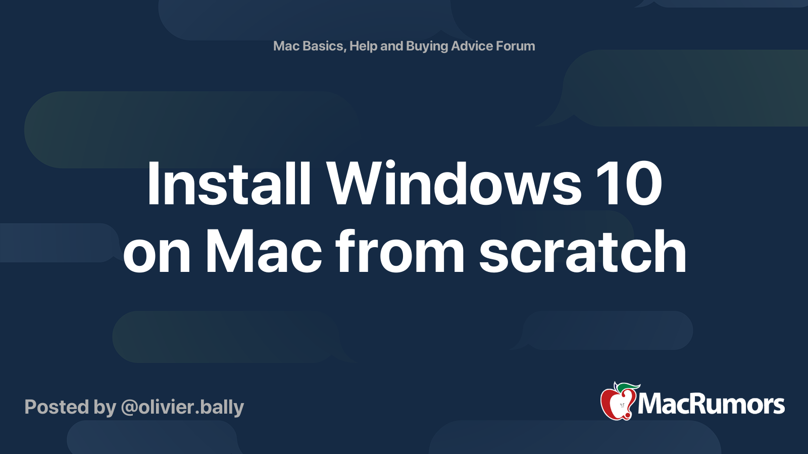 Install Windows 10 on Mac from scratch | MacRumors Forums