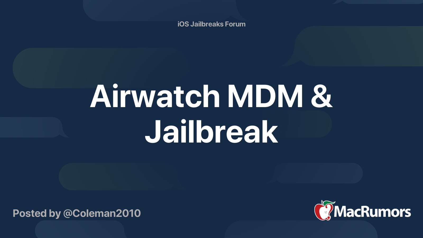 Airwatch MDM & Jailbreak | MacRumors Forums