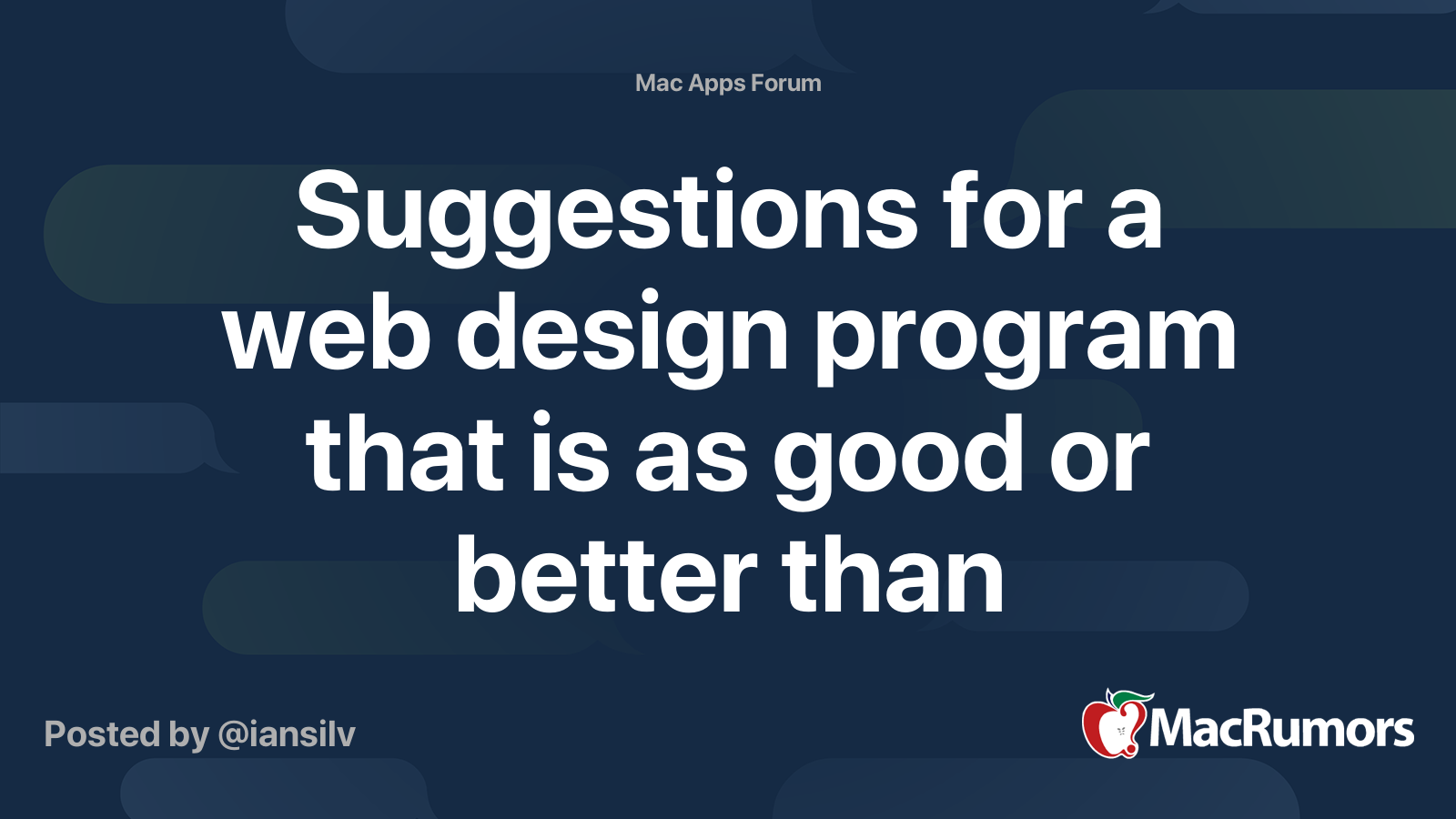 Suggestions for a web design program that is as good or better than ...