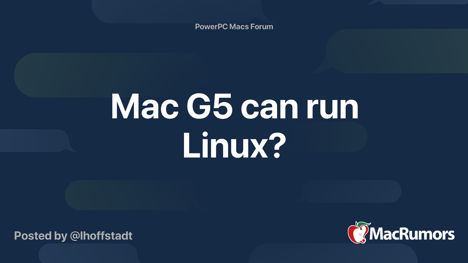 Mac G5 can run Linux? | MacRumors Forums