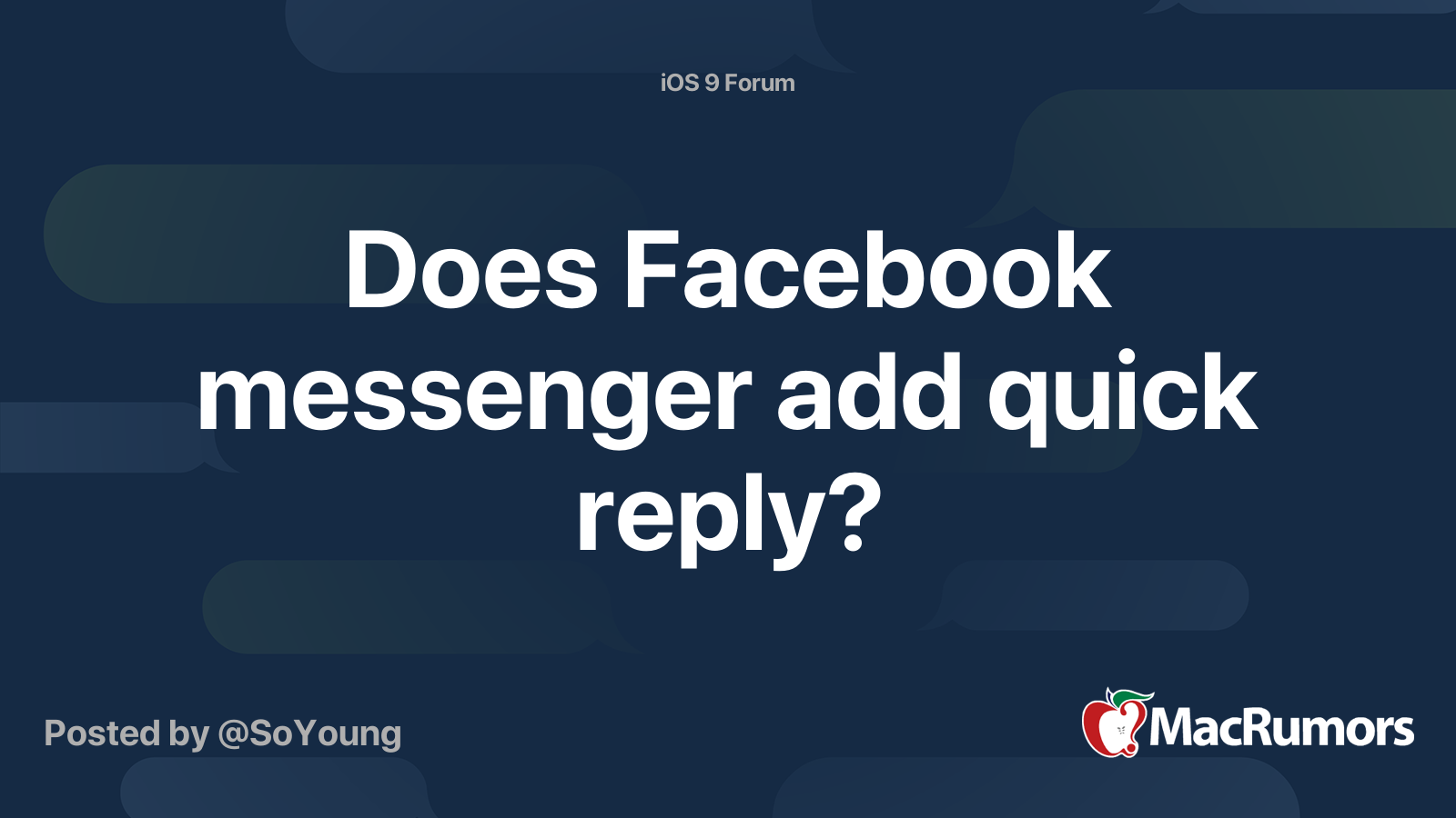 Does Facebook messenger add quick reply? | MacRumors Forums