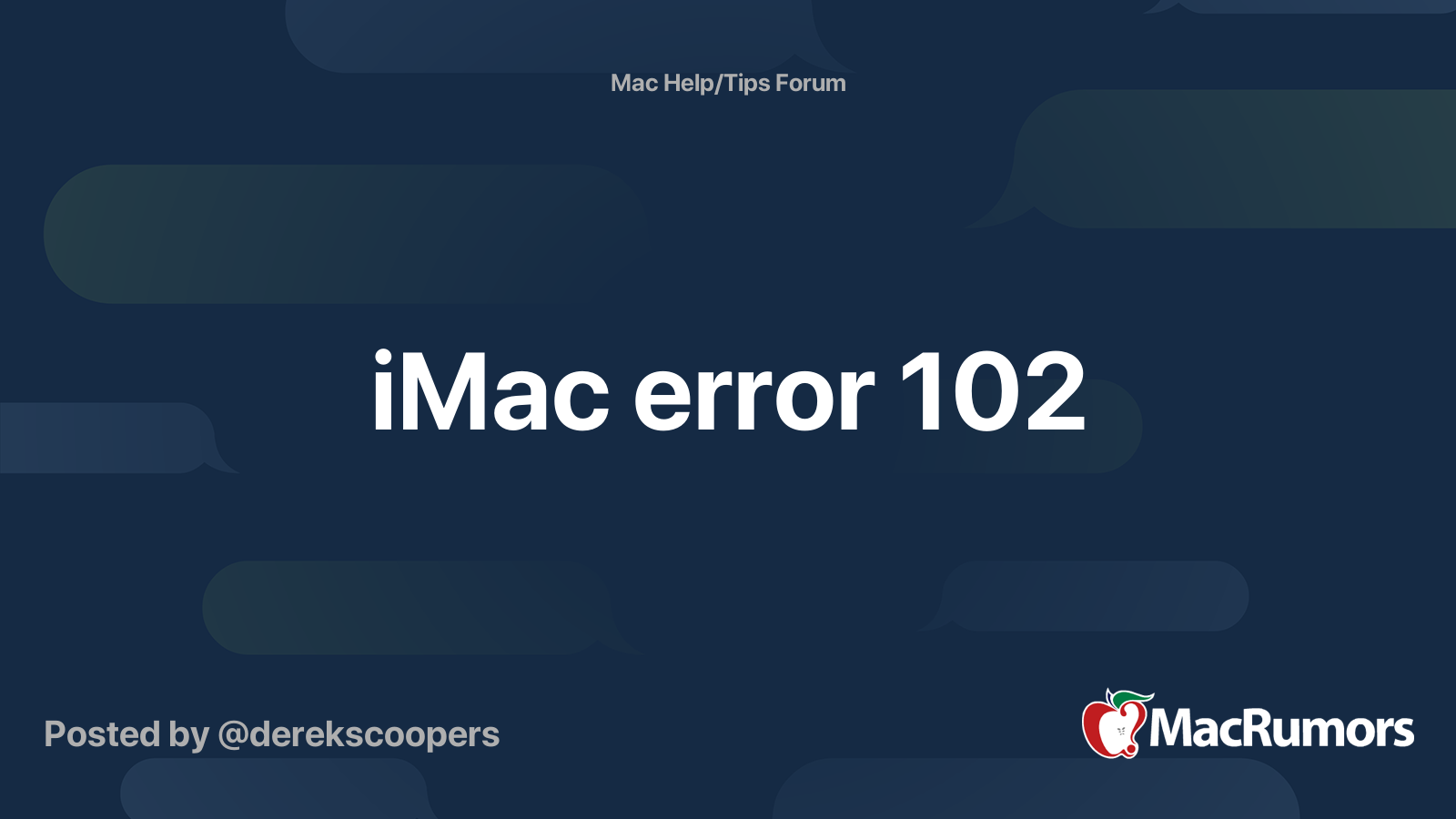 iMac error 102 | MacRumors Forums