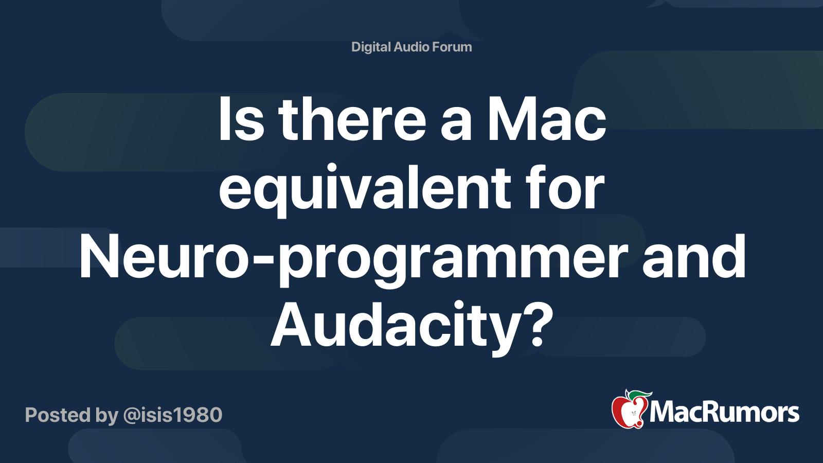 Is there a Mac equivalent for Neuro-programmer and Audacity ...