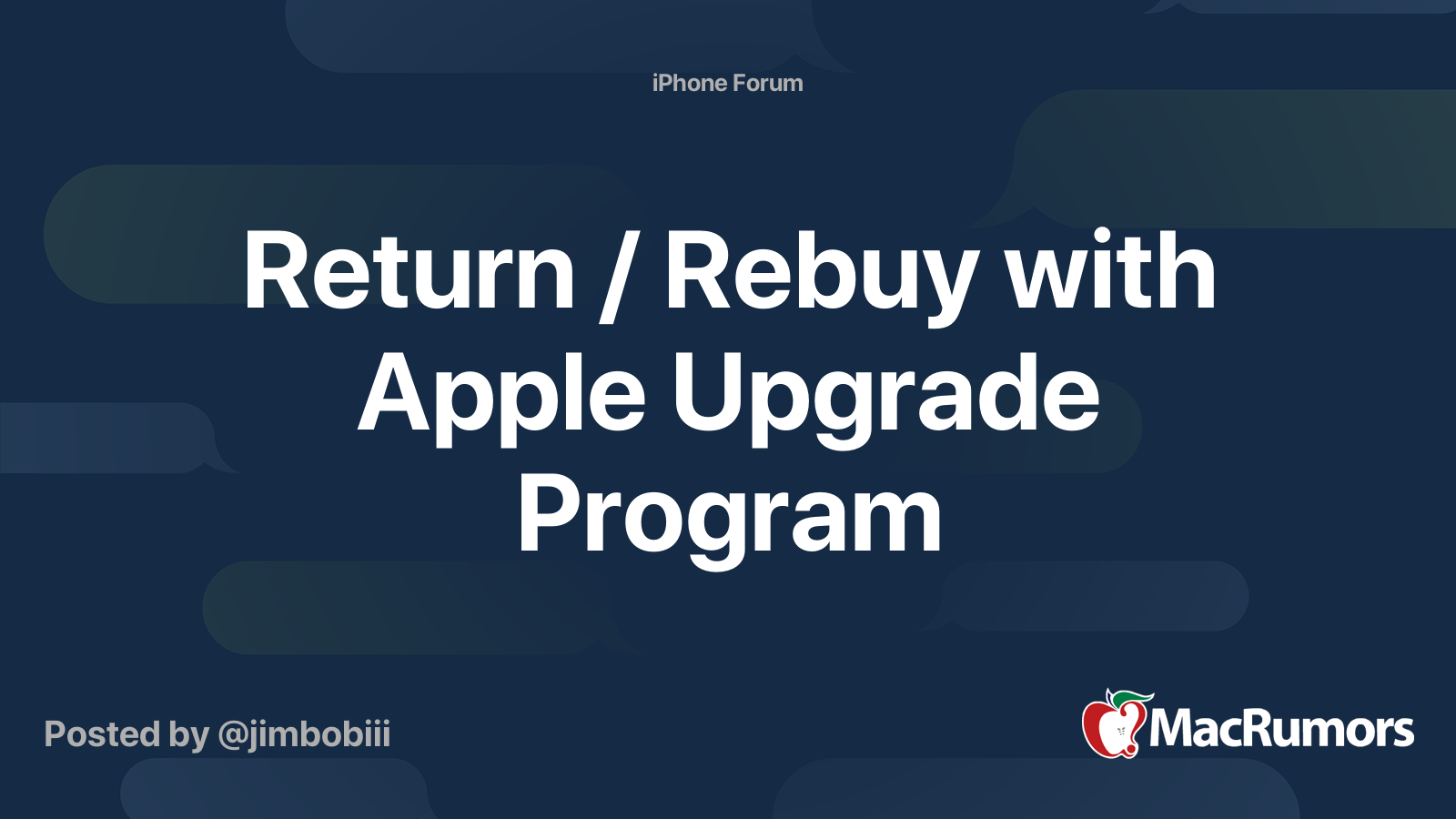Return / Rebuy with Apple Upgrade Program | MacRumors Forums