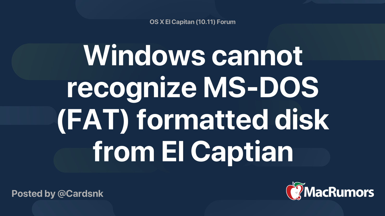 Windows cannot recognize MS-DOS (FAT) formatted disk from El Captian ...
