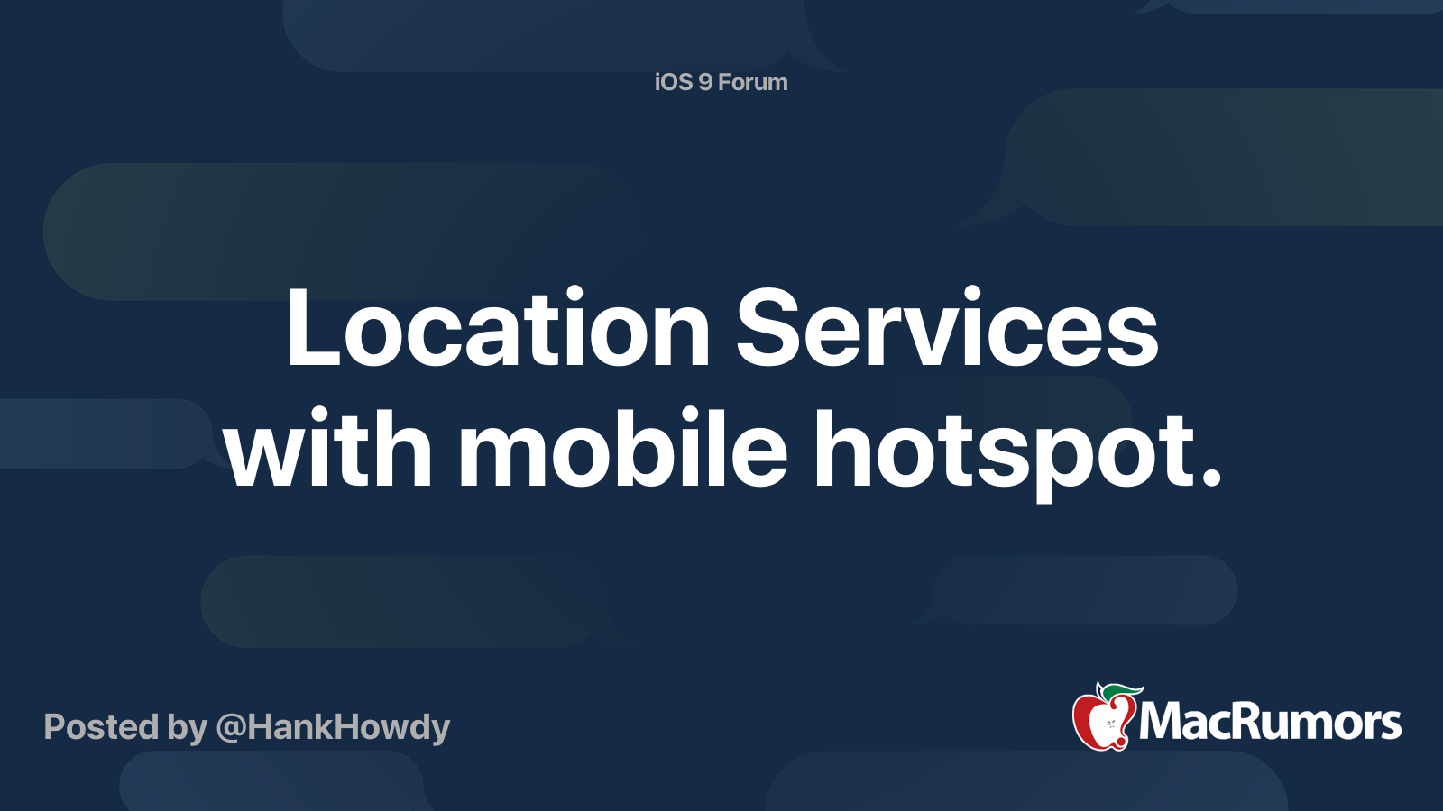 Location Services with mobile hotspot. | MacRumors Forums