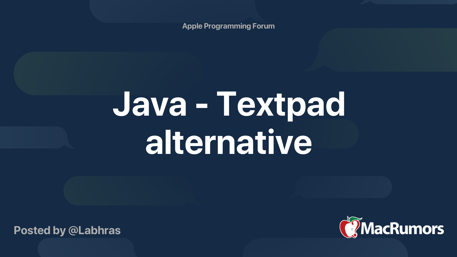 Java - Textpad alternative | MacRumors Forums