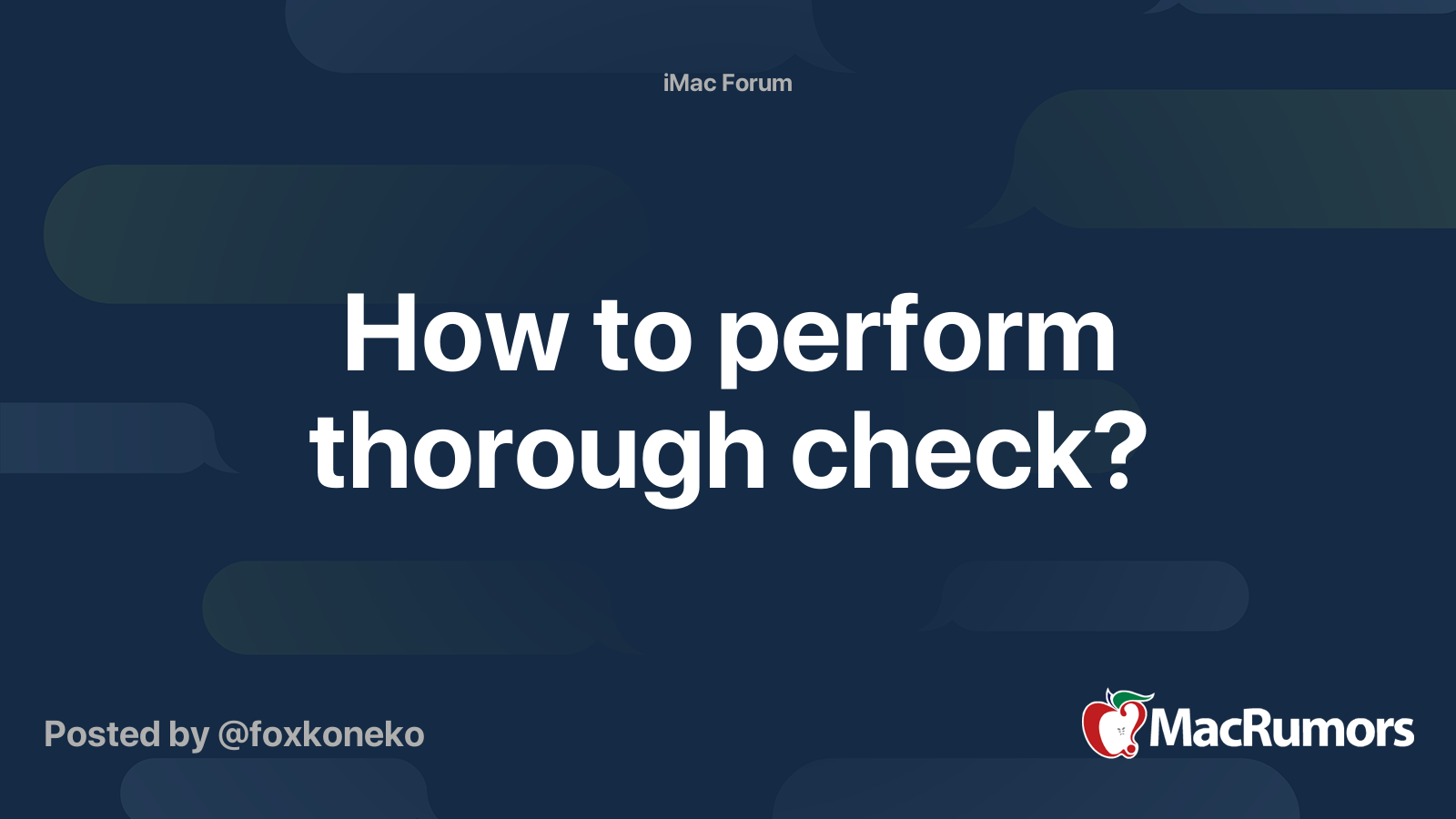 How to perform thorough check? | MacRumors Forums