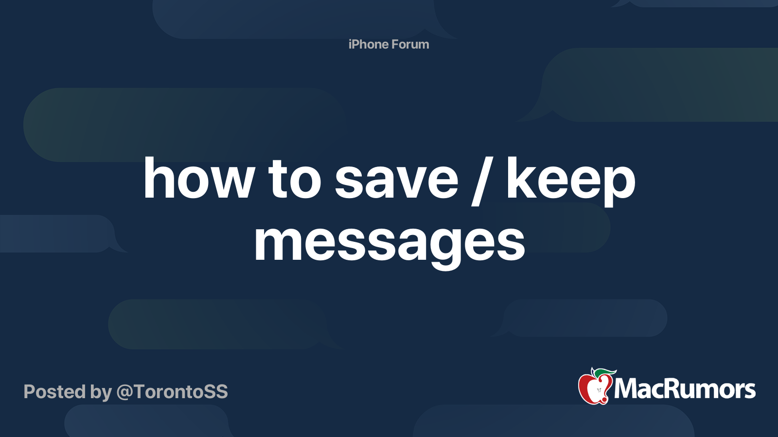 how to save / keep messages | MacRumors Forums