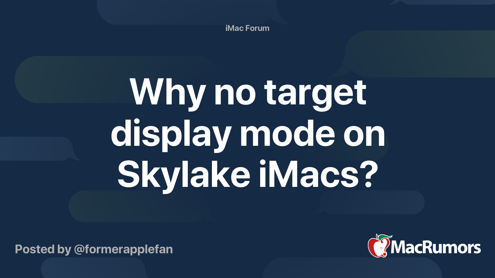 Why no target display mode on Skylake iMacs? | MacRumors Forums