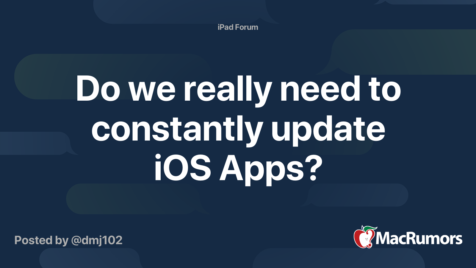 Do we really need to constantly update iOS Apps? | MacRumors Forums