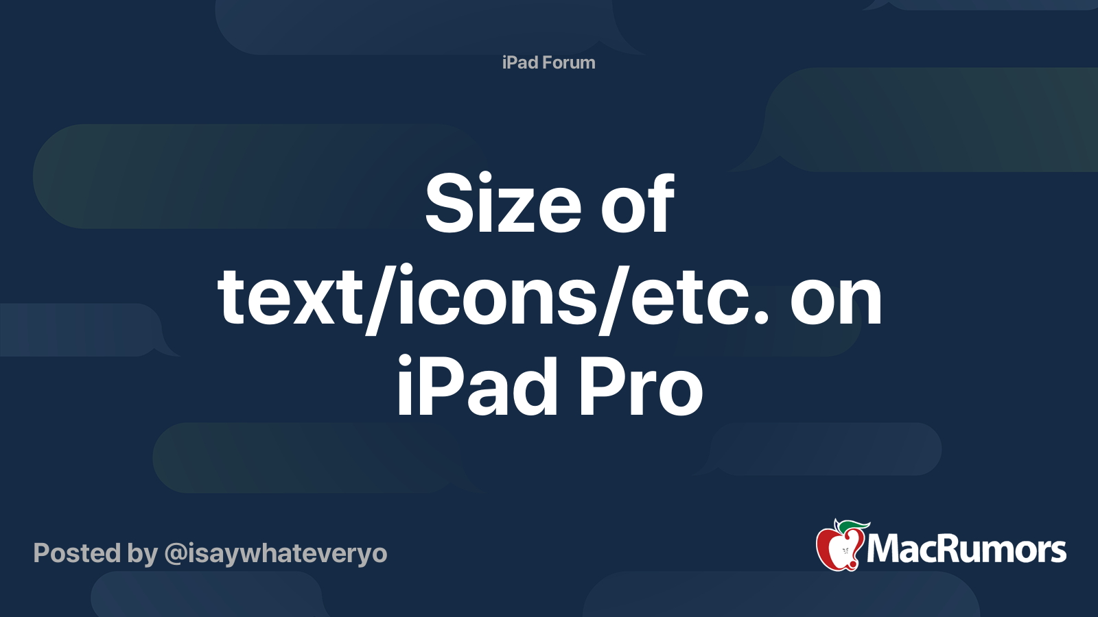 Size of text/icons/etc. on iPad Pro | MacRumors Forums