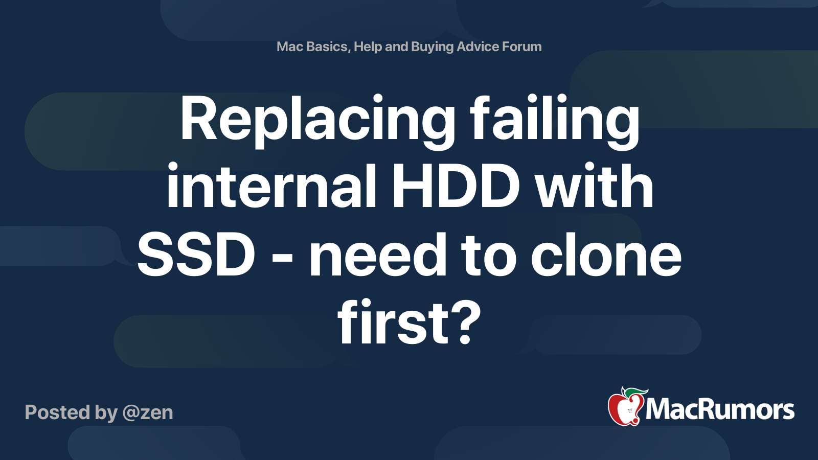 Replacing failing internal HDD with SSD - need to clone first? | MacRumors Forums