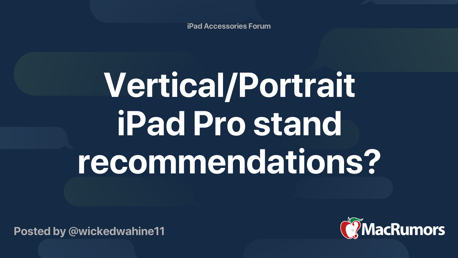 Vertical/Portrait iPad Pro stand recommendations? | MacRumors Forums