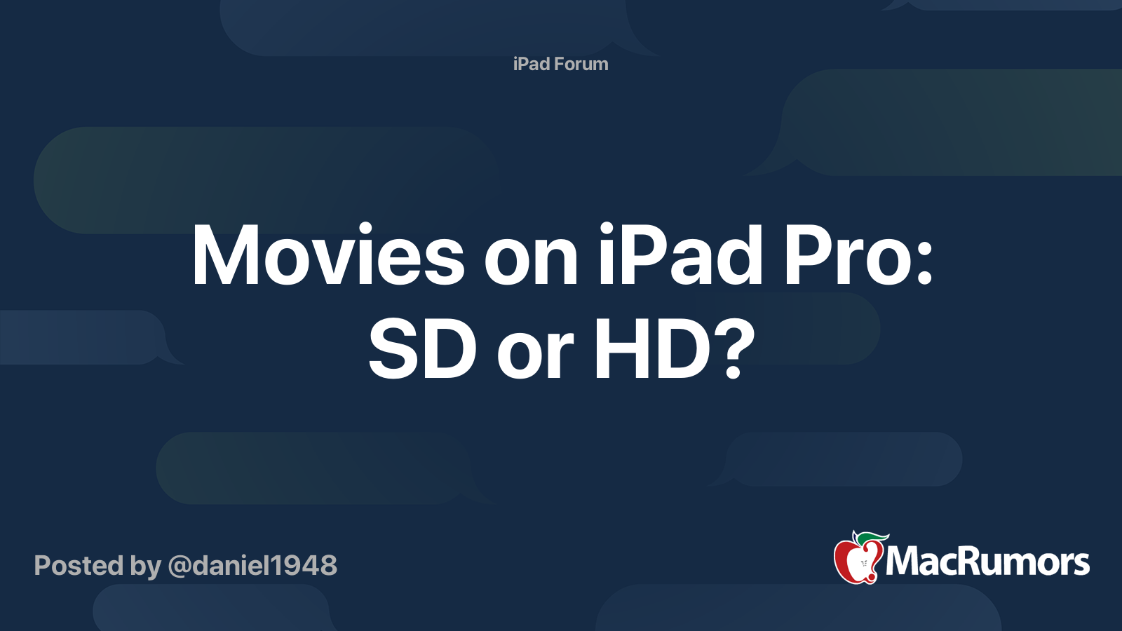 Movies on iPad Pro: SD or HD? | MacRumors Forums
