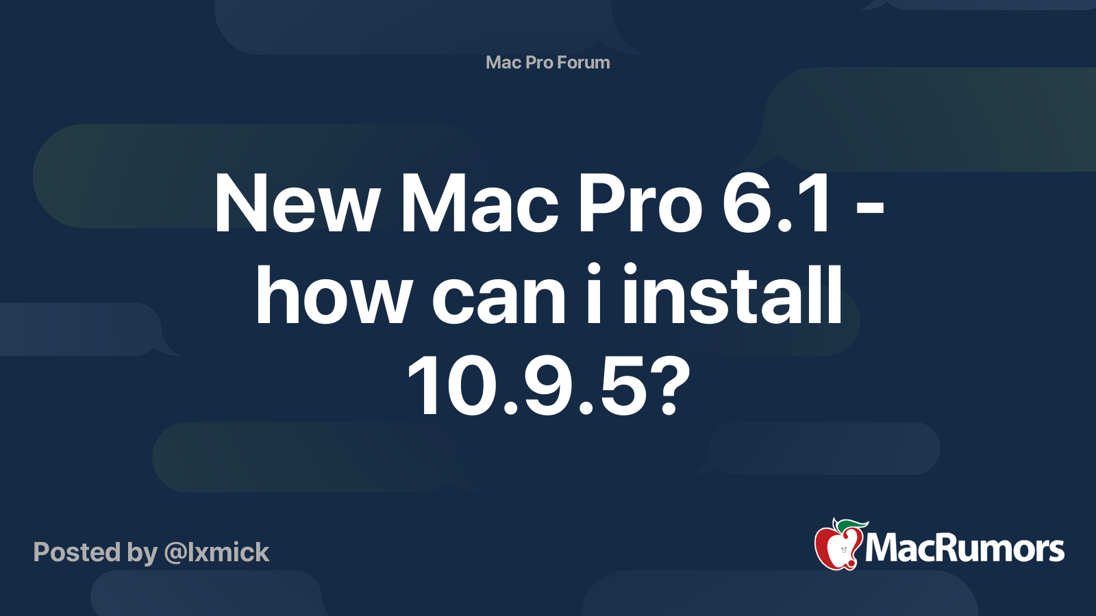 New Mac Pro 6.1 - how can i install 10.9.5? | MacRumors Forums