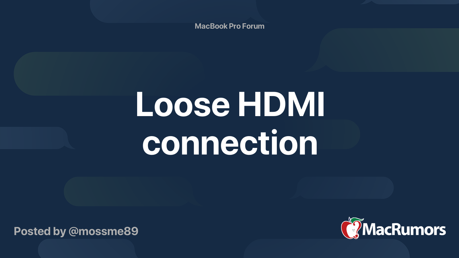 Loose HDMI connection | MacRumors Forums