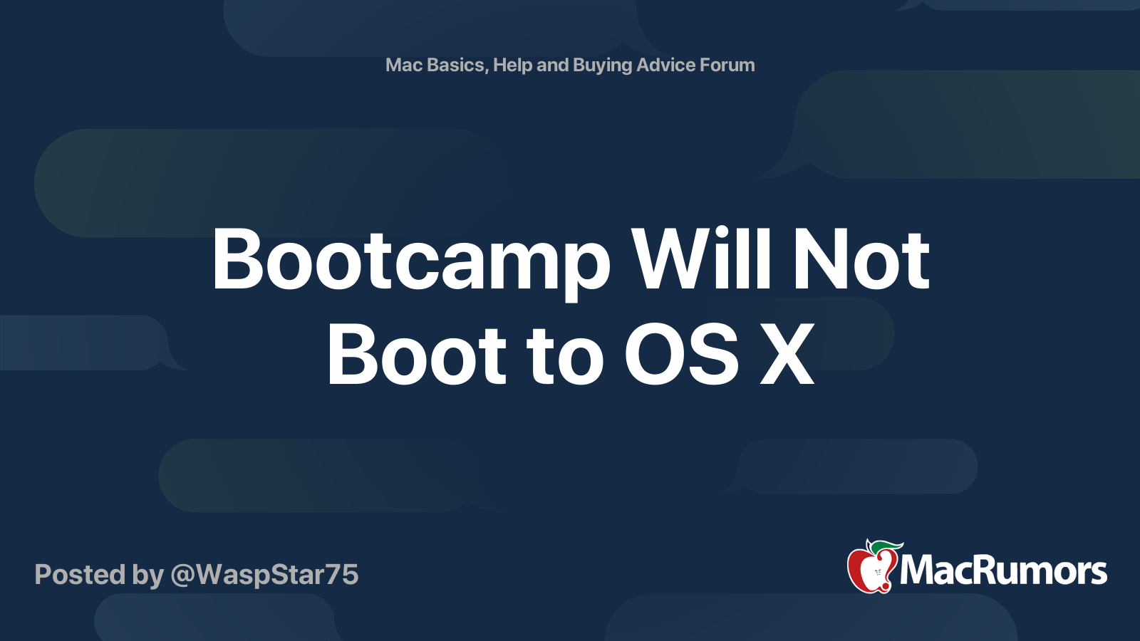 Bootcamp Will Not Boot to OS X | MacRumors Forums