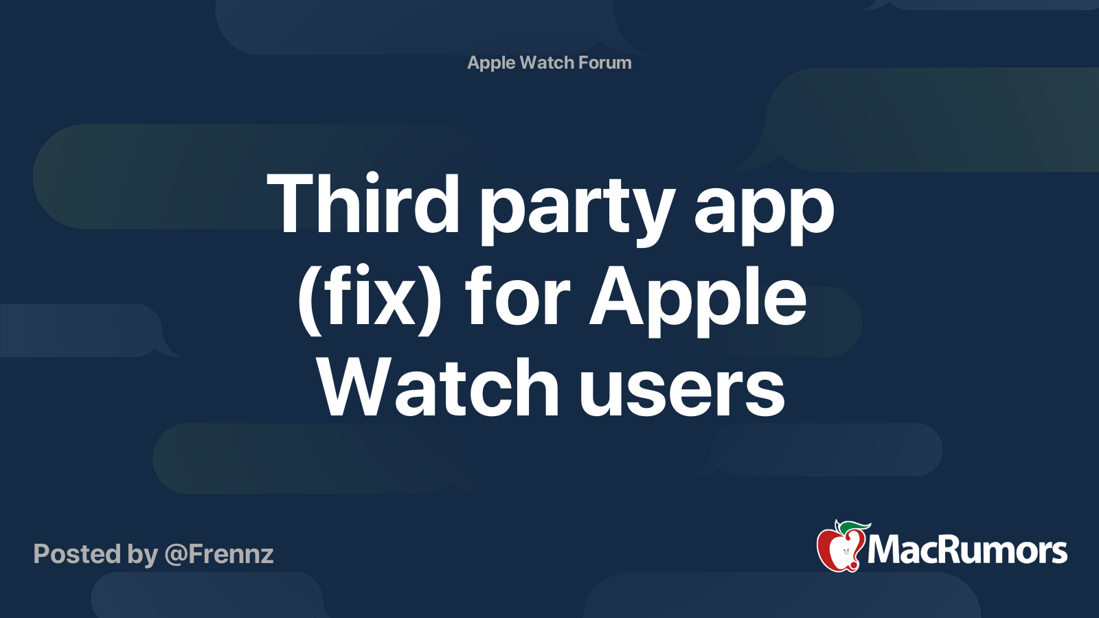 Third party app (fix) for Apple Watch users | MacRumors Forums